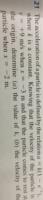 Solved The acceleration of a particle is defined by the | Chegg.com