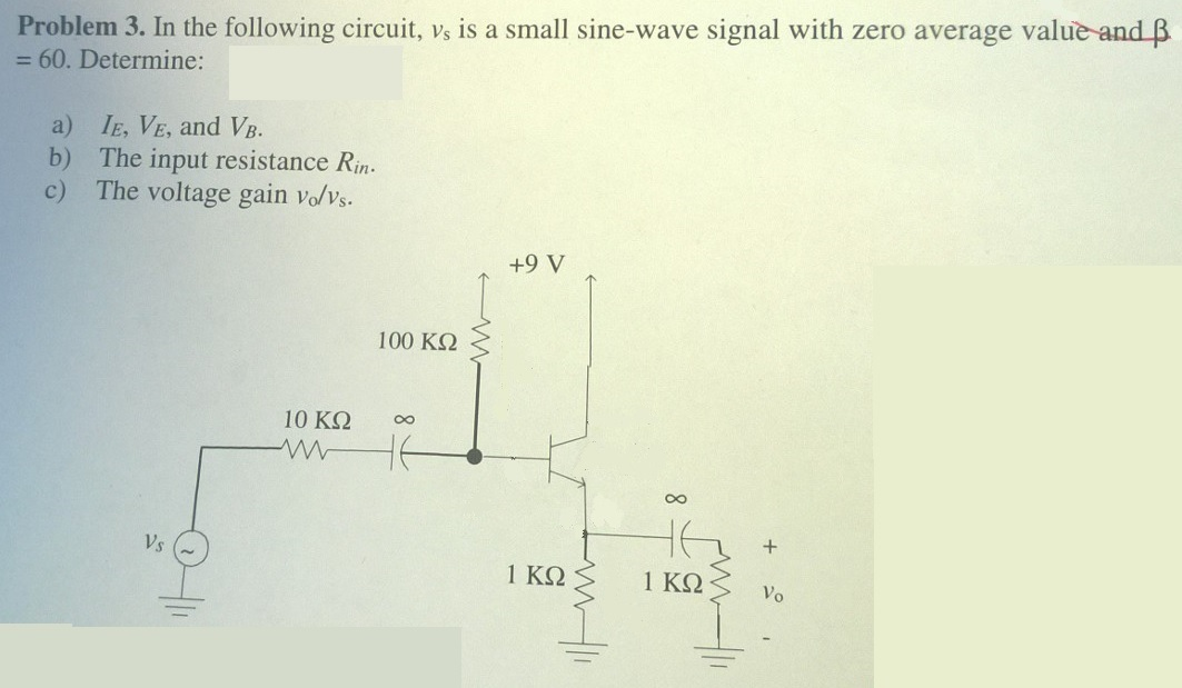 Solved In the following circuit, vs is a small sine-wave | Chegg.com