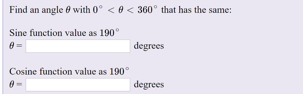 Solved Find an angle θ with 00くθ 〈 360° that has the same: | Chegg.com