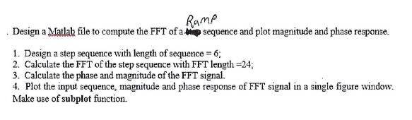 Solved RamP . Design a Matab file to compute the FFT ofa | Chegg.com