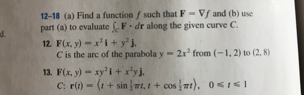 Solved 12–18 (a) Find a function f such that F = Vf and (b) | Chegg.com