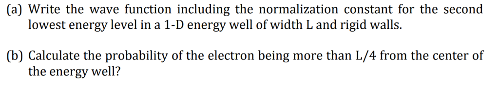Solved (a) Write the wave function including the | Chegg.com