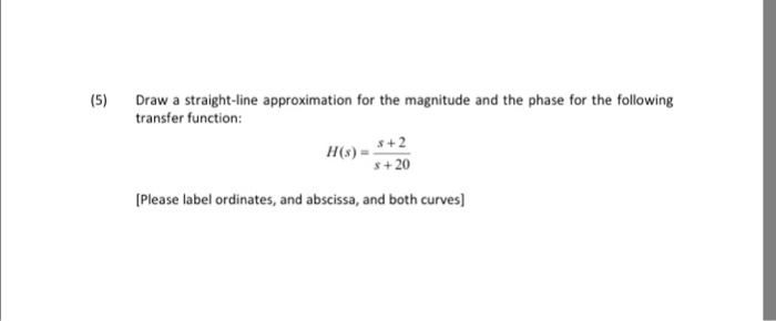 Solved Bode plot magnitude and phase, hand drawn step by | Chegg.com