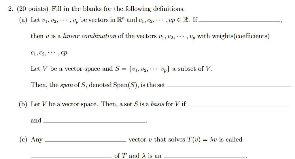 Solved 2. (20 points) Fill in the blanks for the following | Chegg.com