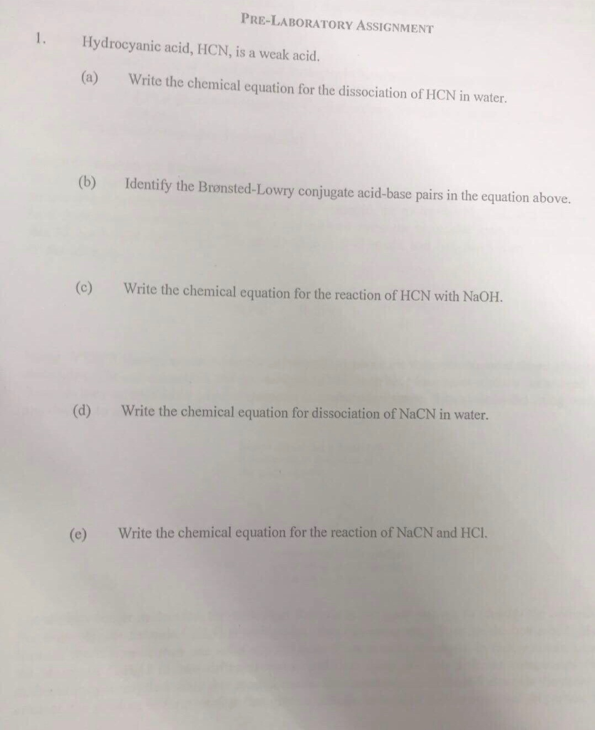 Solved PRE-LABORATORY ASSIGNMENT 1. Hydrocyanic acid, HCN, | Chegg.com