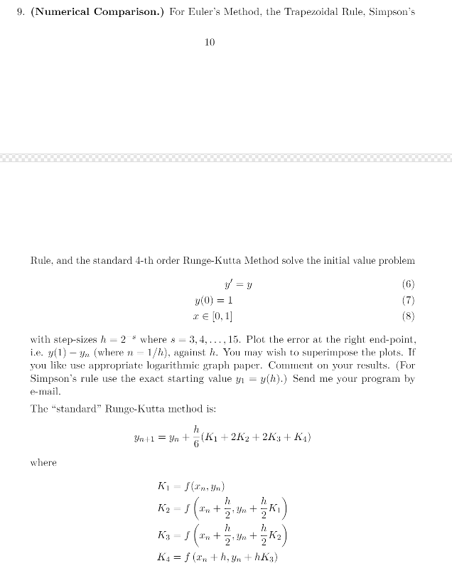 Solved 9. (Numerical Comparison.) For Euler's Method, the | Chegg.com