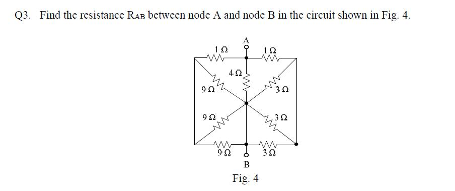 Solved Q3. Find the resistance RaB between node A and node B | Chegg.com