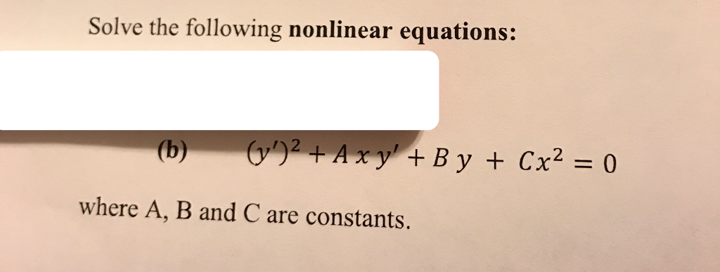 Solved Solve the following nonlinear equations: (b) (y')^2 | Chegg.com