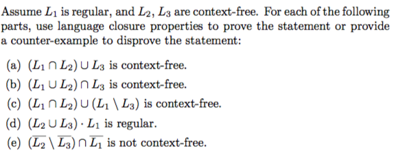 Solved Assume L1 is regular, and L2, L3 are context-free. | Chegg.com