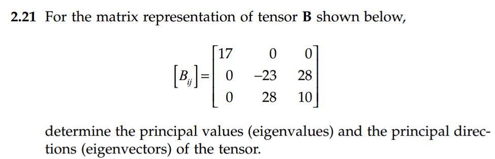 Solved 2.21 For the matrix representation of tensor B shown | Chegg.com