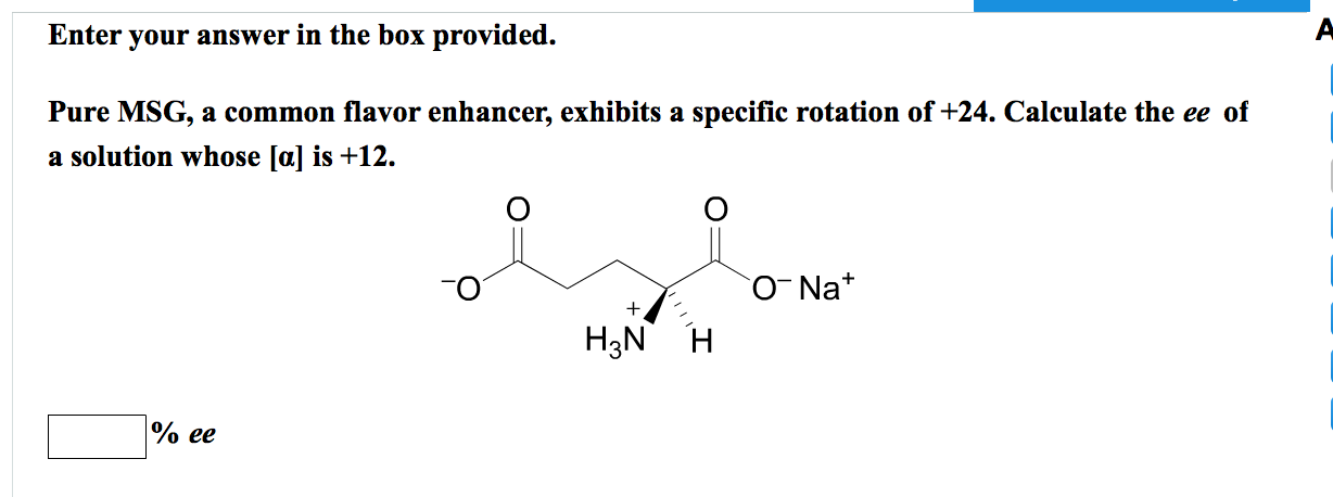 Solved Pure MSG, a common flavor enhancer, exhibits a | Chegg.com