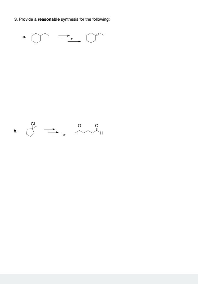 Solved 3. Provide a reasonable synthesis for the following: | Chegg.com
