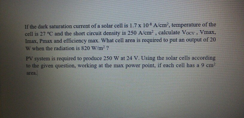 Solved If the dark saturation current of a solar cell is 1.7 | Chegg.com