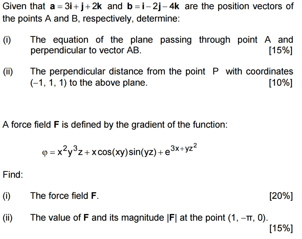 Solved Given that a = 3i + j + 2k and b = i - 2j - 4k are | Chegg.com