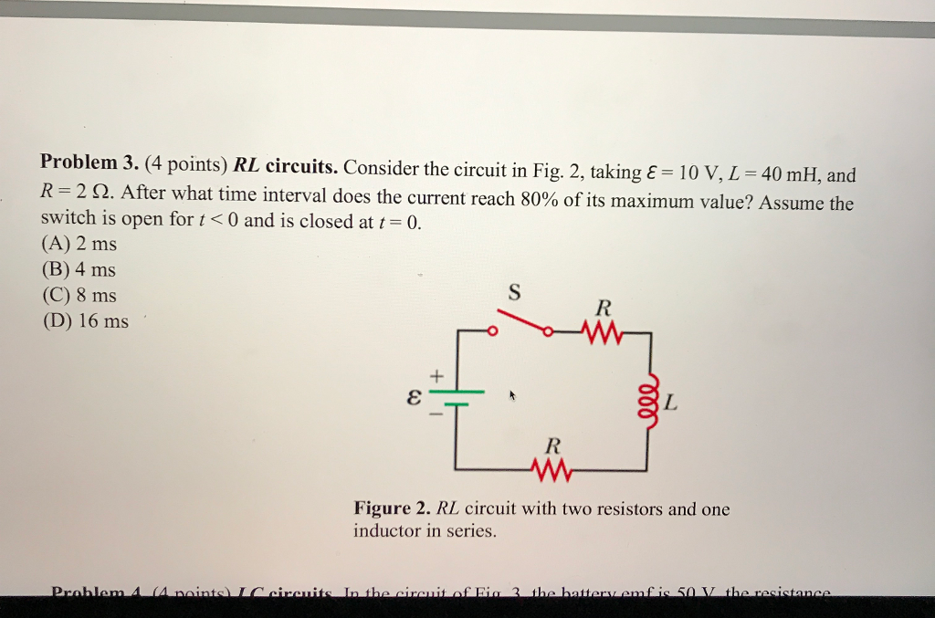 Solved Problem 3-4 points) RL circuits. Consider the circuit | Chegg.com