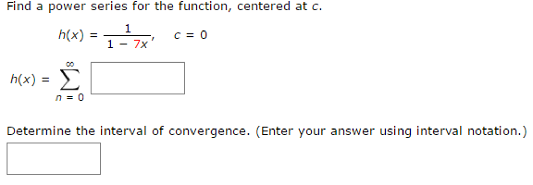 Solved Find a power series for the function, centered at c. | Chegg.com