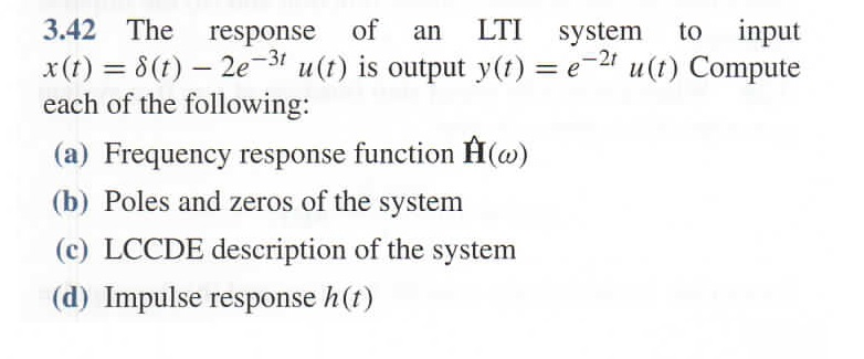 Solved The response of an LTI system to input x(t) = | Chegg.com