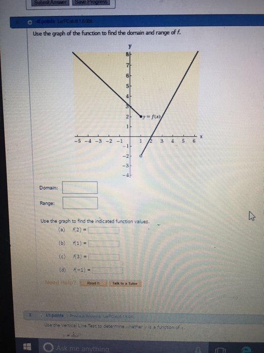 Solved Use the graph of the function to find the domain and | Chegg.com