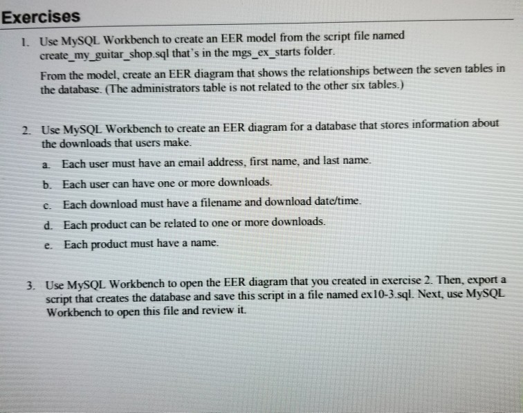 Solved Exercises Use MySQL Workbench to create an EER model | Chegg.com