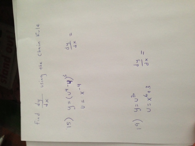 Solved Find dy/dx using the chain rule y = (U4-4)3 U = x-4 | Chegg.com