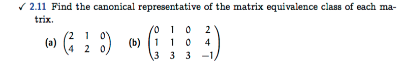 Solved Find the canonical representative of the matrix | Chegg.com