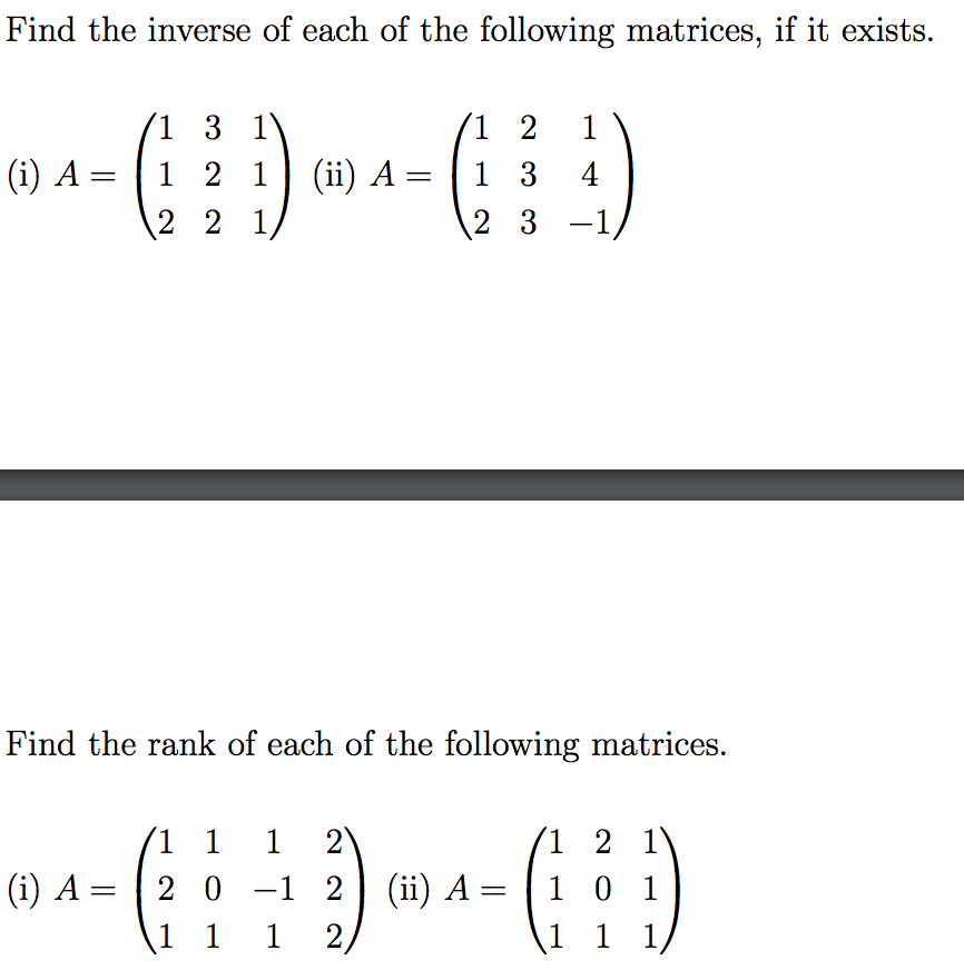 Solved Find the inverse of each of the following matrices, | Chegg.com
