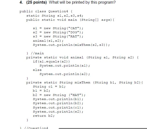 Solved **What will be printed by this program? Explain every | Chegg.com