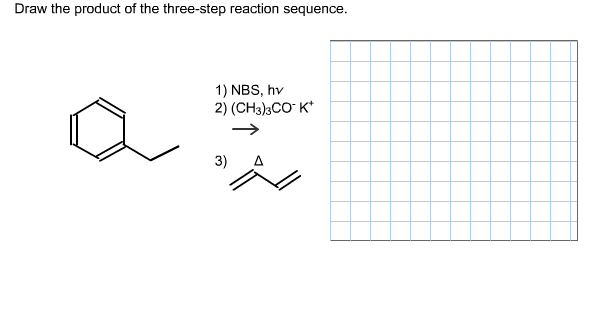 Solved Draw the product of the three-step reaction | Chegg.com