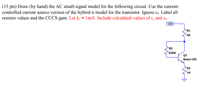 Solved (15 pts) Draw (by hand) the AC small-signal model for | Chegg.com