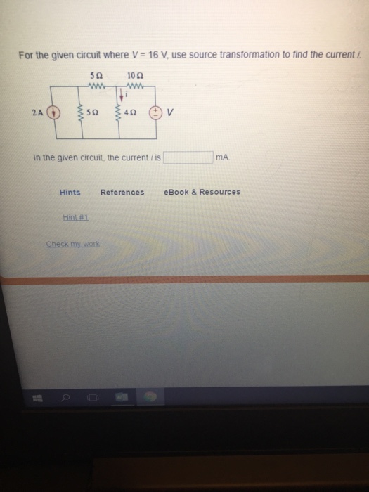 Solved For the given circuit where V = 16 V. use source | Chegg.com