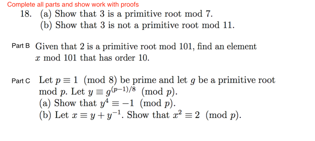 Solved Show That 3 Is A Primitive Root Mod 7 B Show That