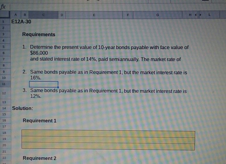 Solved E12A-30 Determining the present value of bonds | Chegg.com