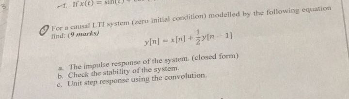 Solved -1. Ifx(t)= sin(t) For a causal L.TI system (zero | Chegg.com