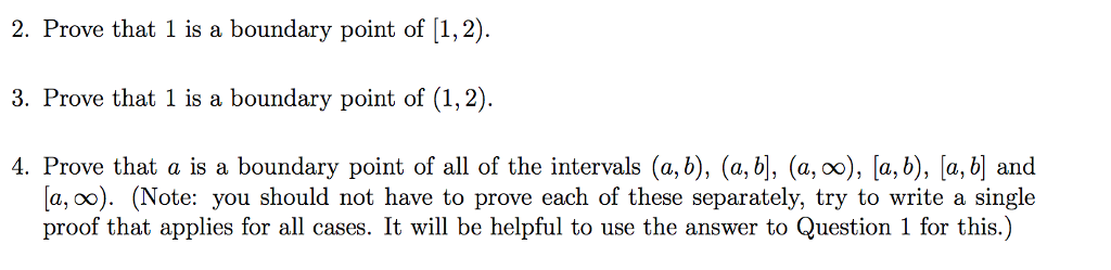 Solved Prove that 1 is a boundary point of [1, 2). Prove | Chegg.com