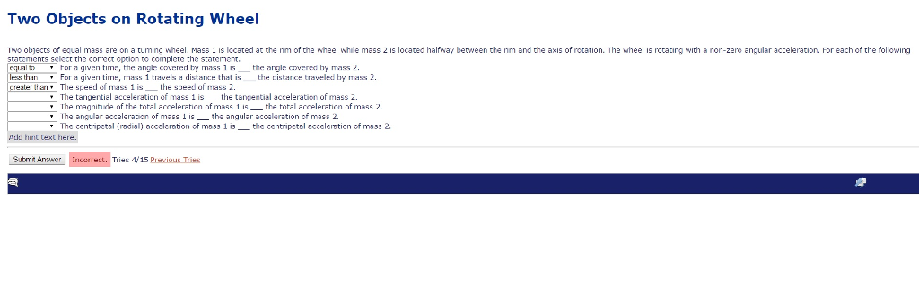 Solved Two Objects Of Equal Mass Are On A Turning Wheel Chegg