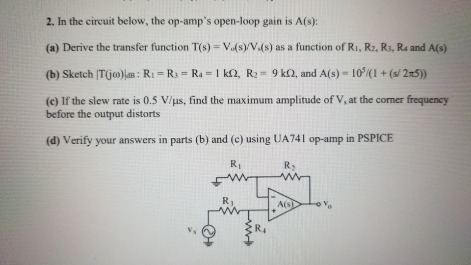 Solved 2. In the circuit below, the op-amp's open-loop gain | Chegg.com