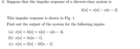 Solved Suppose that the impulse response of a discrete-time | Chegg.com