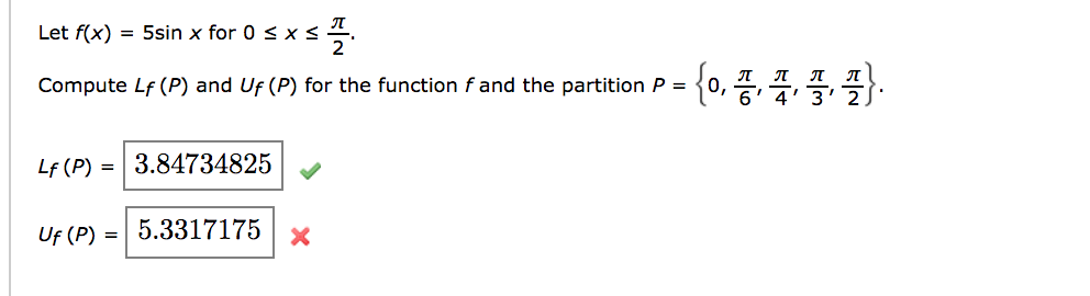 Solved 兀 Let F X 5sin X For 0 X 2 Compute L P And Uf