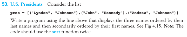 Solved 53. U.S. Presidents Consider the list pres ("Lyndon. | Chegg.com
