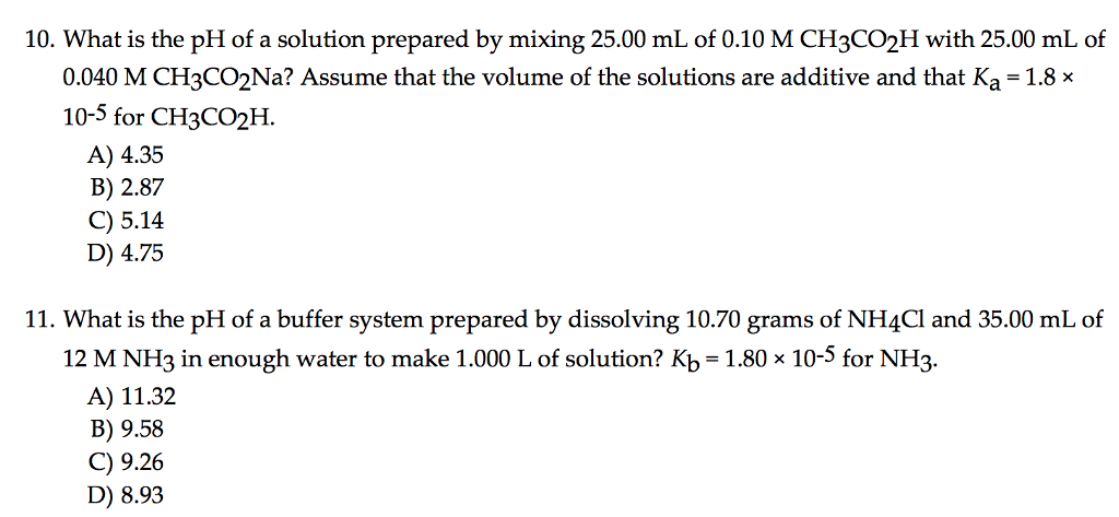 Solved 10. What is the pH of a solution prepared by mixing | Chegg.com