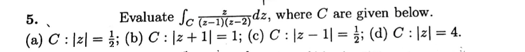 Solved Complex analysis. Textbook: complex variables and | Chegg.com