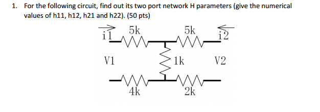 Solved For the following circuit, find out its two port | Chegg.com