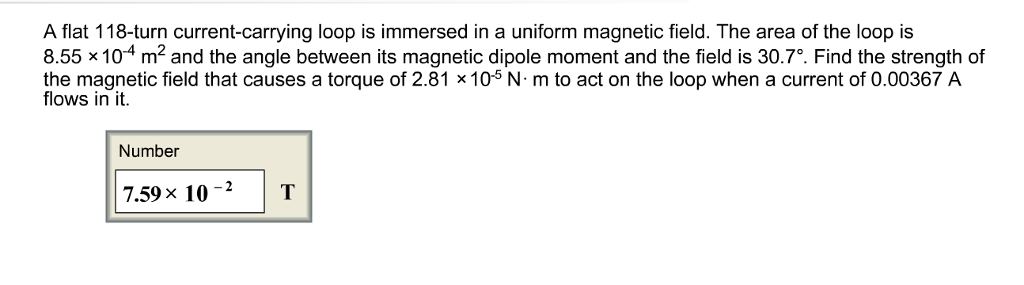 Solved A flat 118-turn current-carrying loop is immersed in | Chegg.com