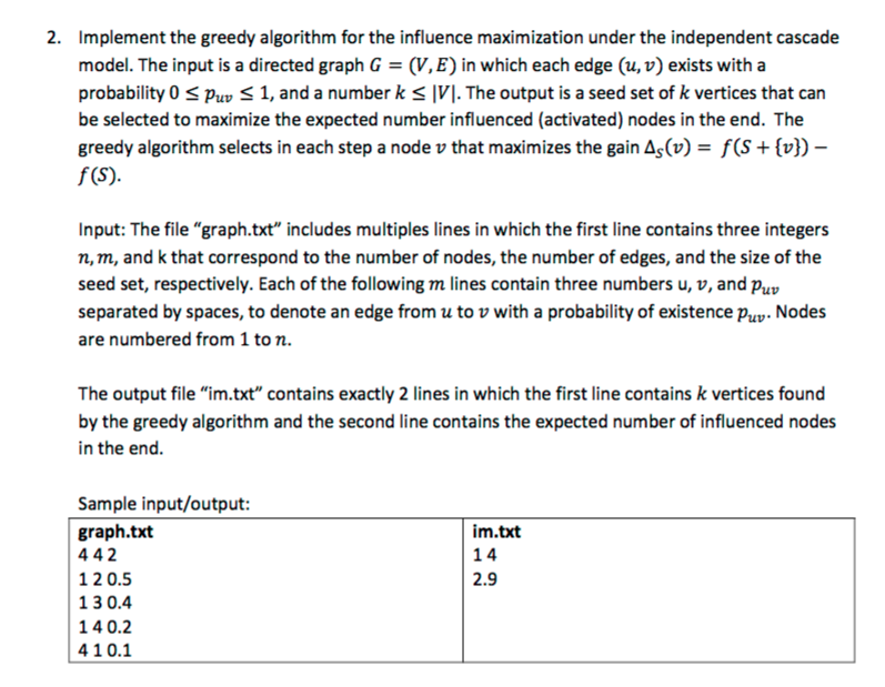 Implement the greedy algorithm for the influence | Chegg.com