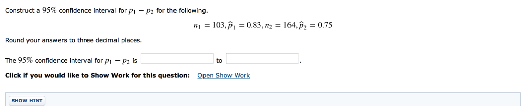 Solved Construct a 95% confidence interval for P1-P2 for the | Chegg.com