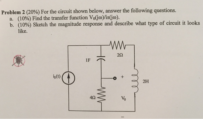 Solved For the circuit shown below, answer the following | Chegg.com