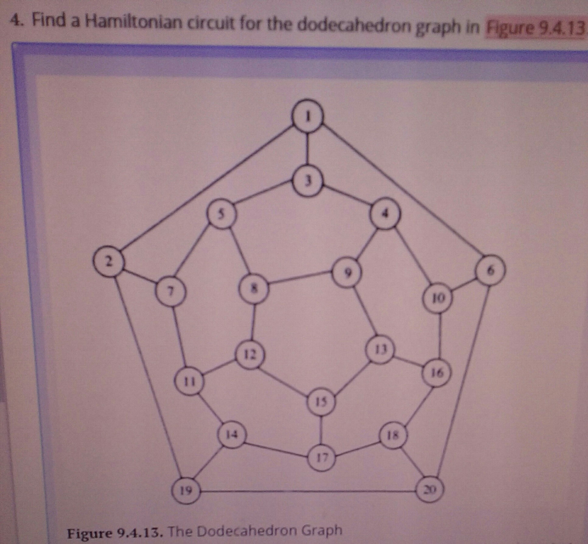Solved 4. Find a Hamiltonian circuit for the dodecahedron | Chegg.com
