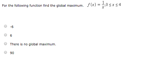 Solved: For The Following Function Find The Global Maximum... | Chegg.com