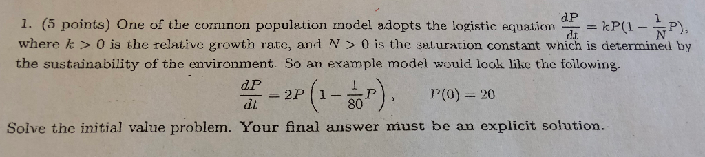 Solved One of the common population model adopts the | Chegg.com