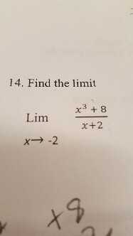 Solved 14, Find the limit Lim X -2 | Chegg.com